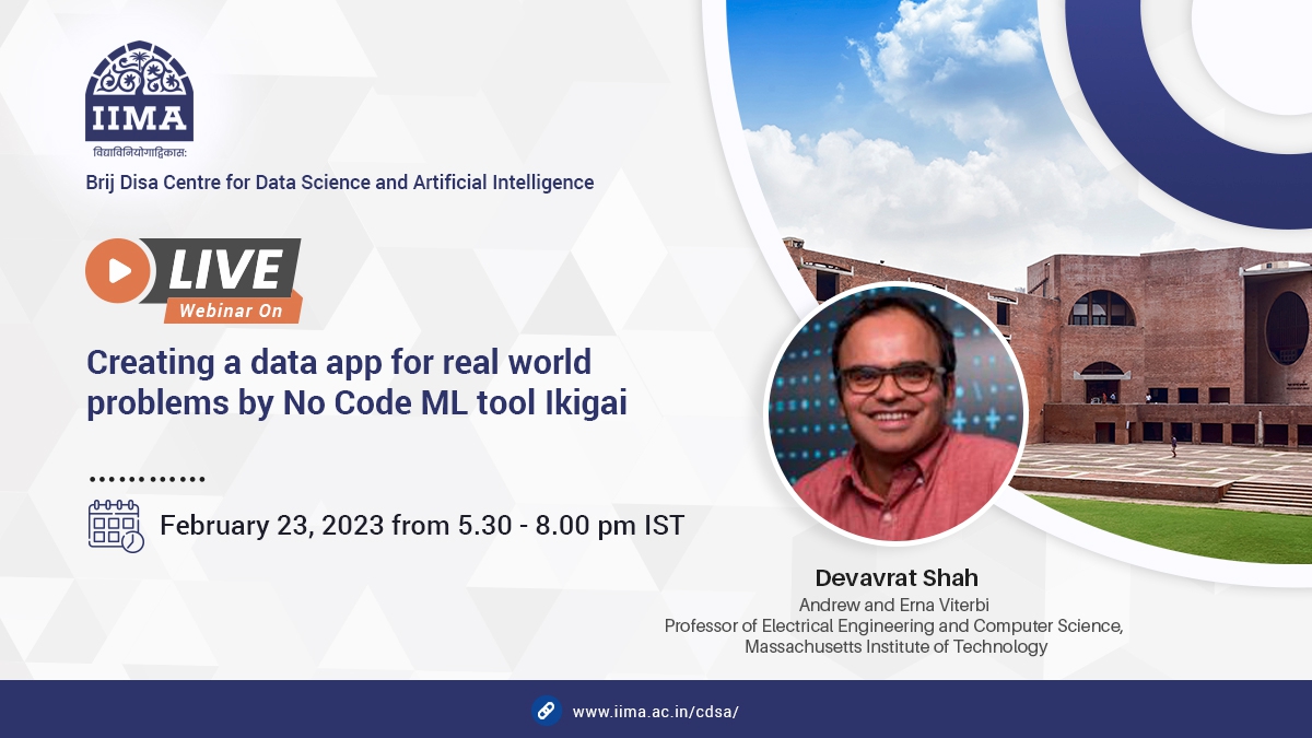 Creating a data app for real world problems by No Code ML tool Ikigai | IIMA
